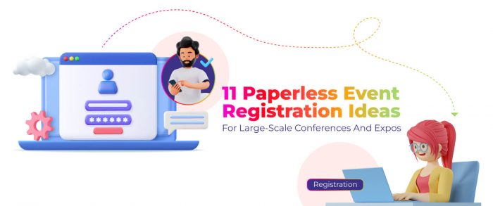 10+1 Paperless Event Registration Ideas for Large-Scale Conferences and ...